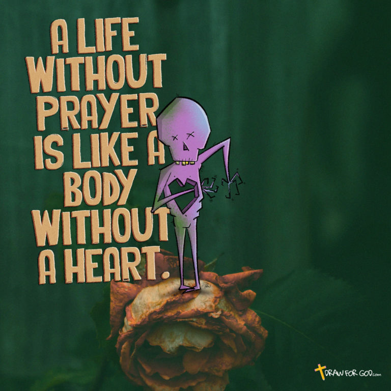 Life Without Prayer - Christian Comic Art