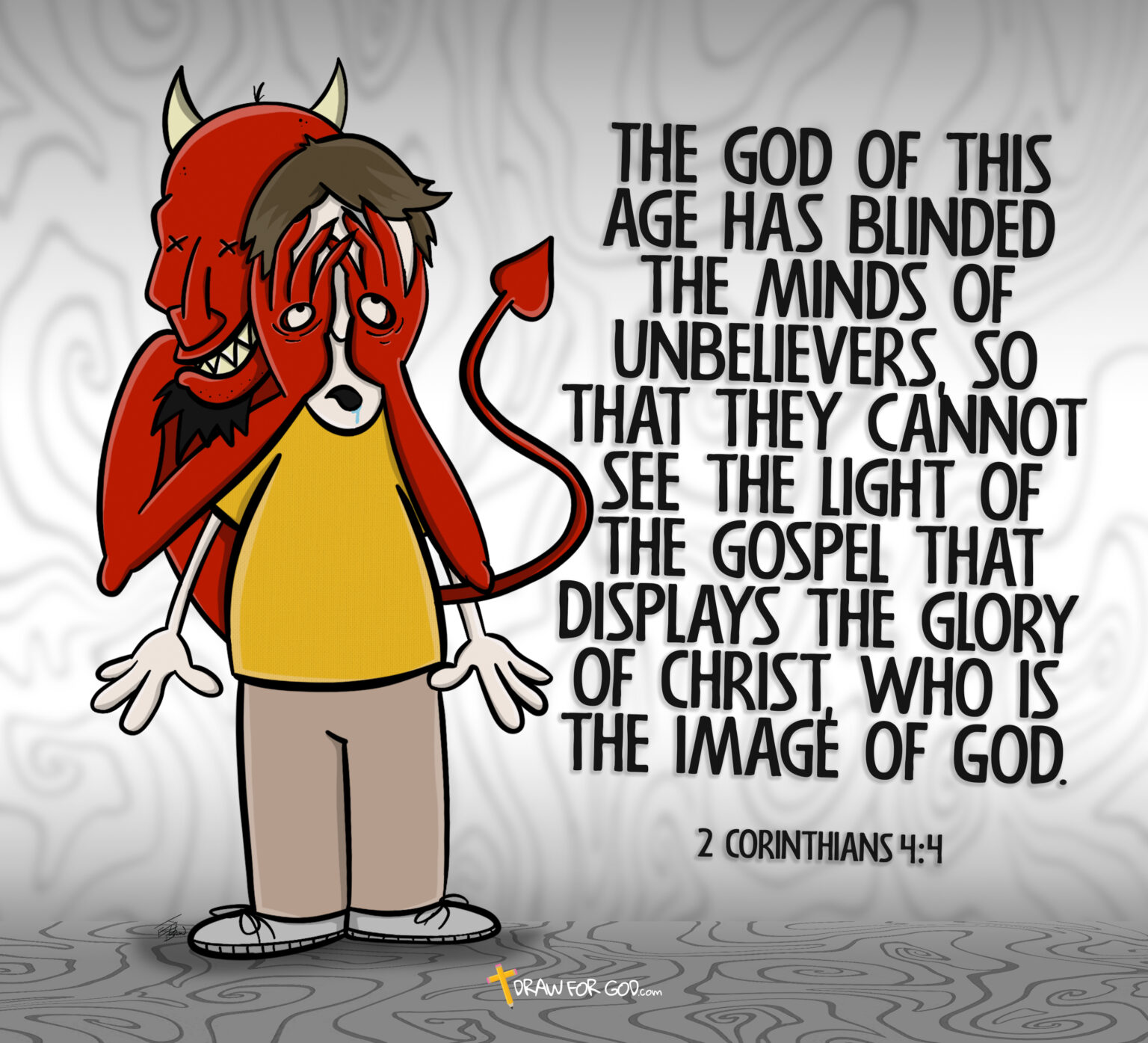 Blinded Minds - 2 Corinthians 4:4 Illustration - Draw For God